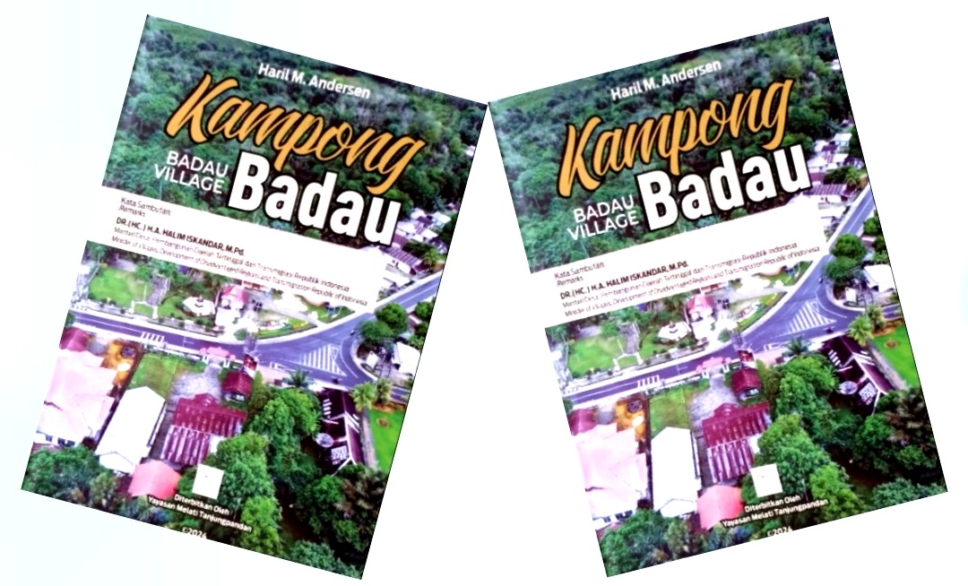 Buku Kampong Badau: Memperkenalkan Sejarah Dan Potensi Desa Dalam Dua ...